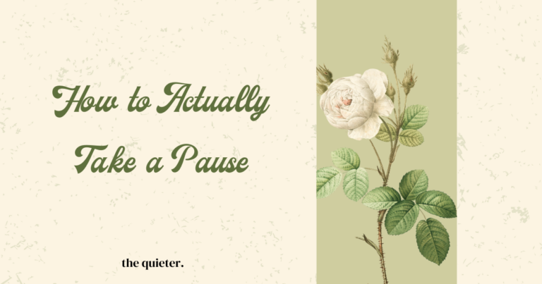 The Power of Pausing: 7 Ways to Actually Take a Pause in Your Busy Life ...